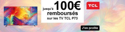 Achat Télévisieur TCL Pas Cher - Smart TV TCL 4K led & oled